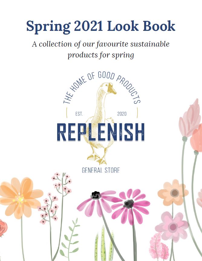 Our 2021 Spring Look Book – Replenish General Store